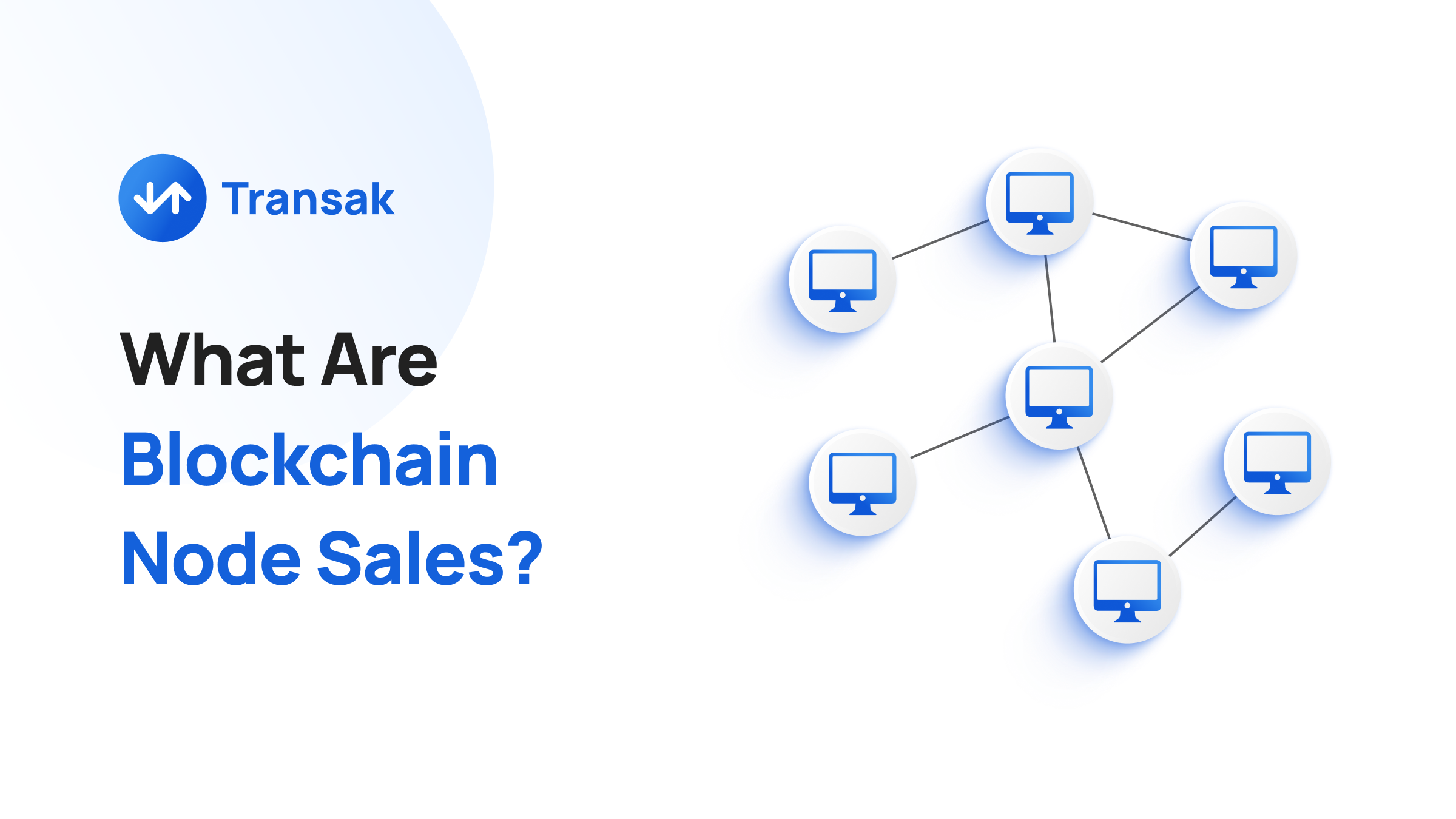 What Are Blockchain Node Sales? | Transak